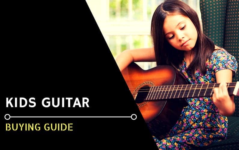 Buying Best Guitar for Kids (A Parent’s Guide) - FretterVerse.com